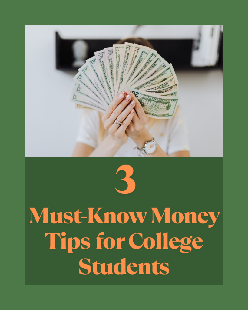 3 Must-Know Money Tips for College Students - FirstGenGuide